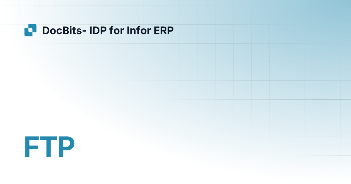 FTP | DocBits- IDP for Infor ERP