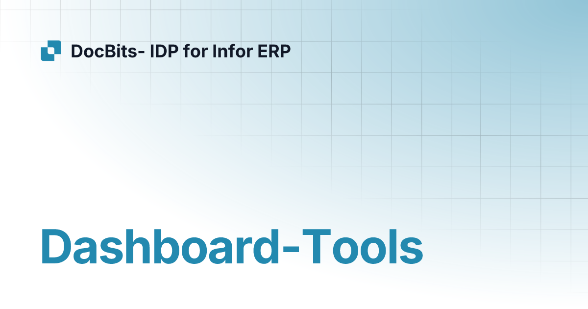 Dashboard-Tools | DocBits- IDP for Infor ERP