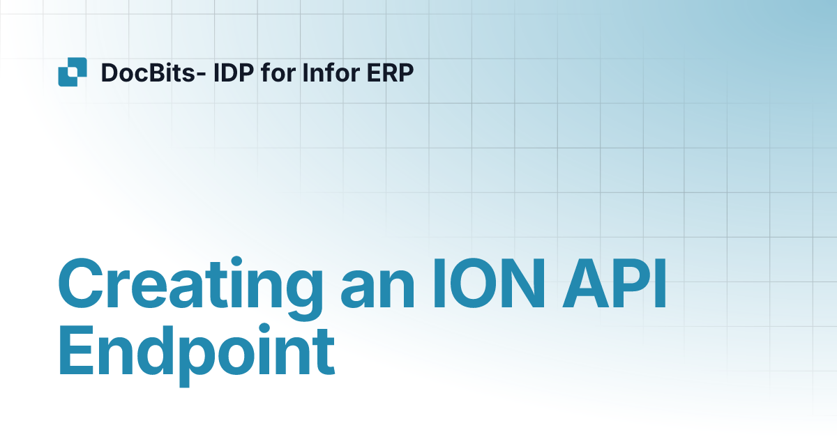 Creating an ION API Endpoint | 🇩🇪 Deutsch | DocBits- IDP for Infor ERP