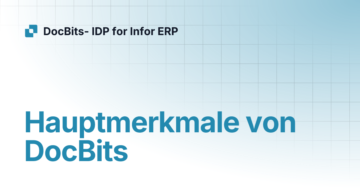 Hauptmerkmale von DocBits | DocBits- IDP for Infor ERP