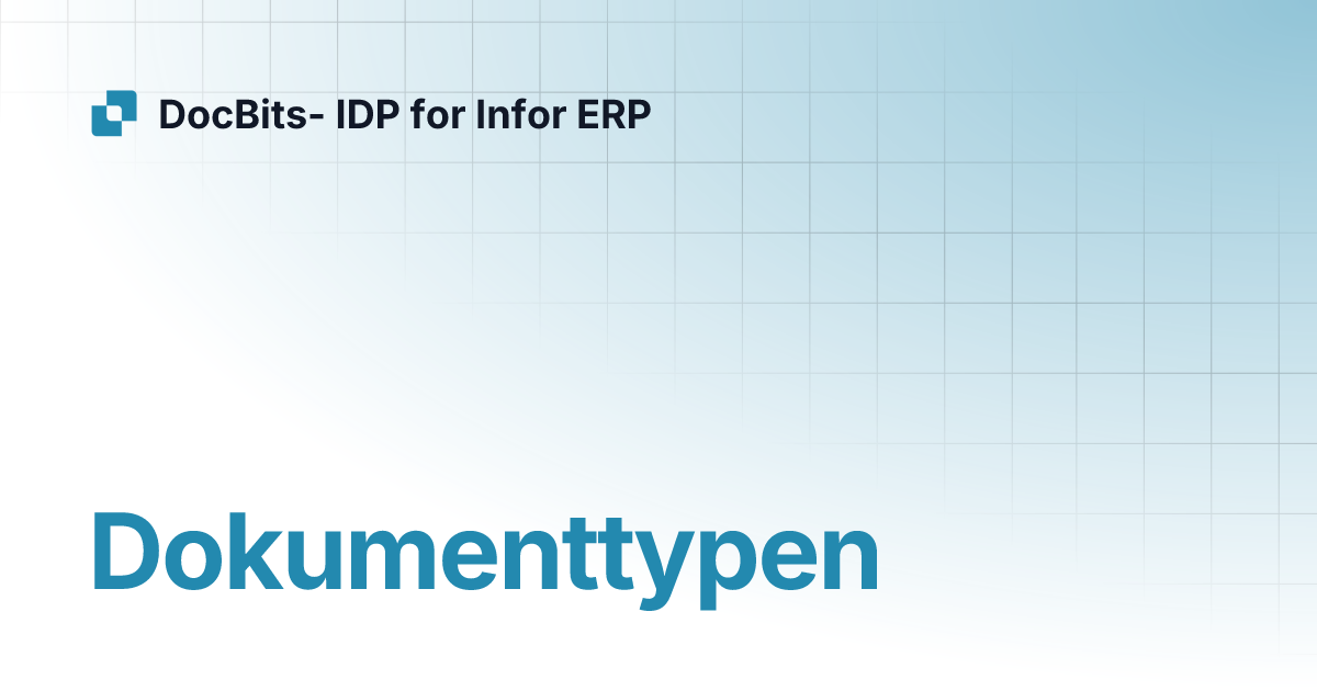 Dokumenttypen | DocBits- IDP for Infor ERP