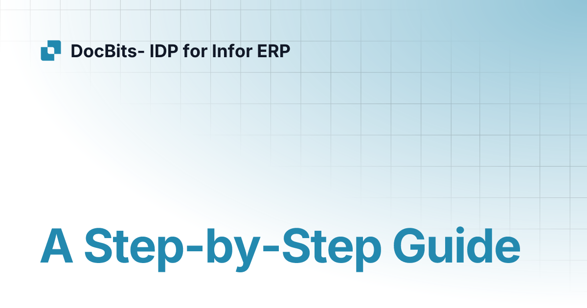 A Step-by-Step Guide | 🇳🇱 Nederlands | DocBits- IDP for Infor ERP
