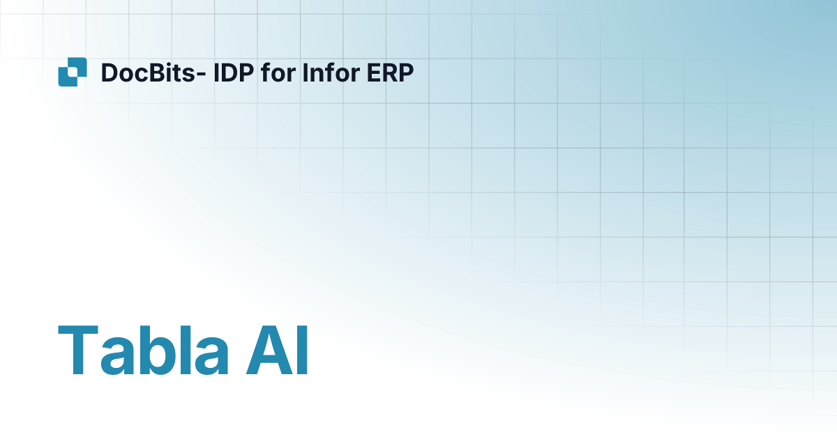 Tabla AI | DocBits- IDP for Infor ERP