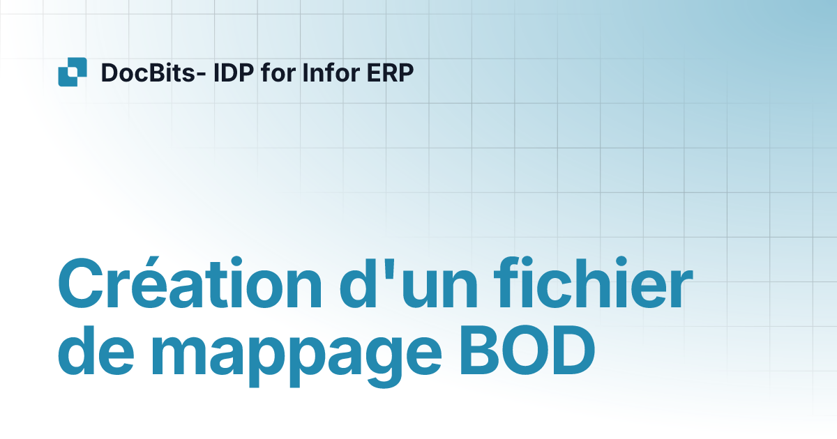 Création d'un fichier de mappage BOD | 🇫🇷 Français | DocBits- IDP for ...