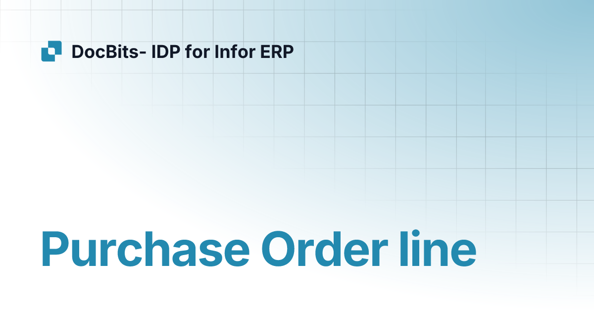 Purchase Order line | DocBits- IDP for Infor ERP