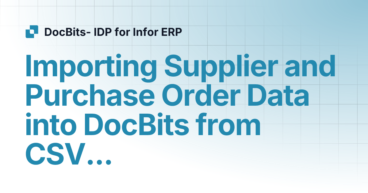 Importing Supplier and Purchase Order Data into DocBits from CSV Files ...