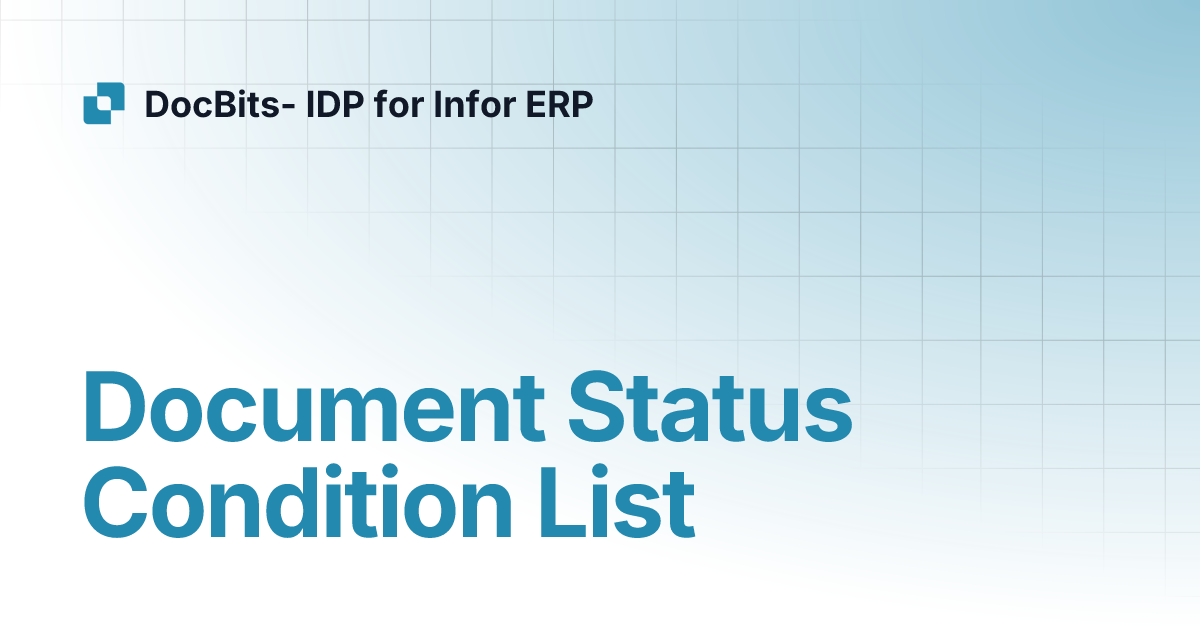 Document Status Condition List | DocBits- IDP for Infor ERP