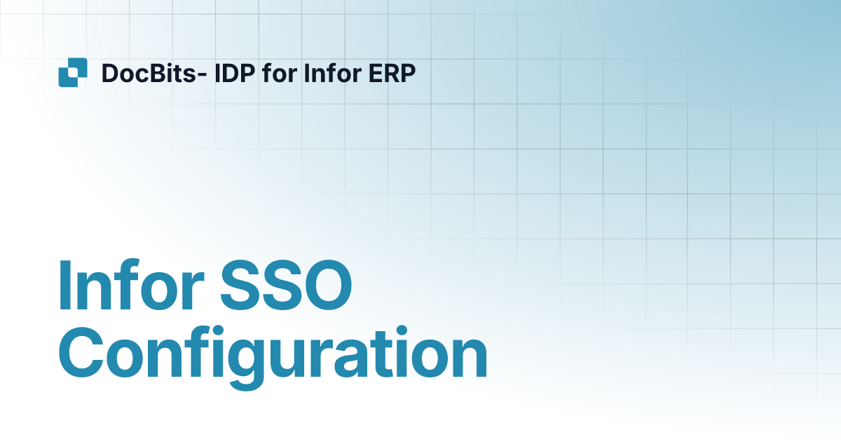 Infor SSO Configuration | DocBits- IDP for Infor ERP