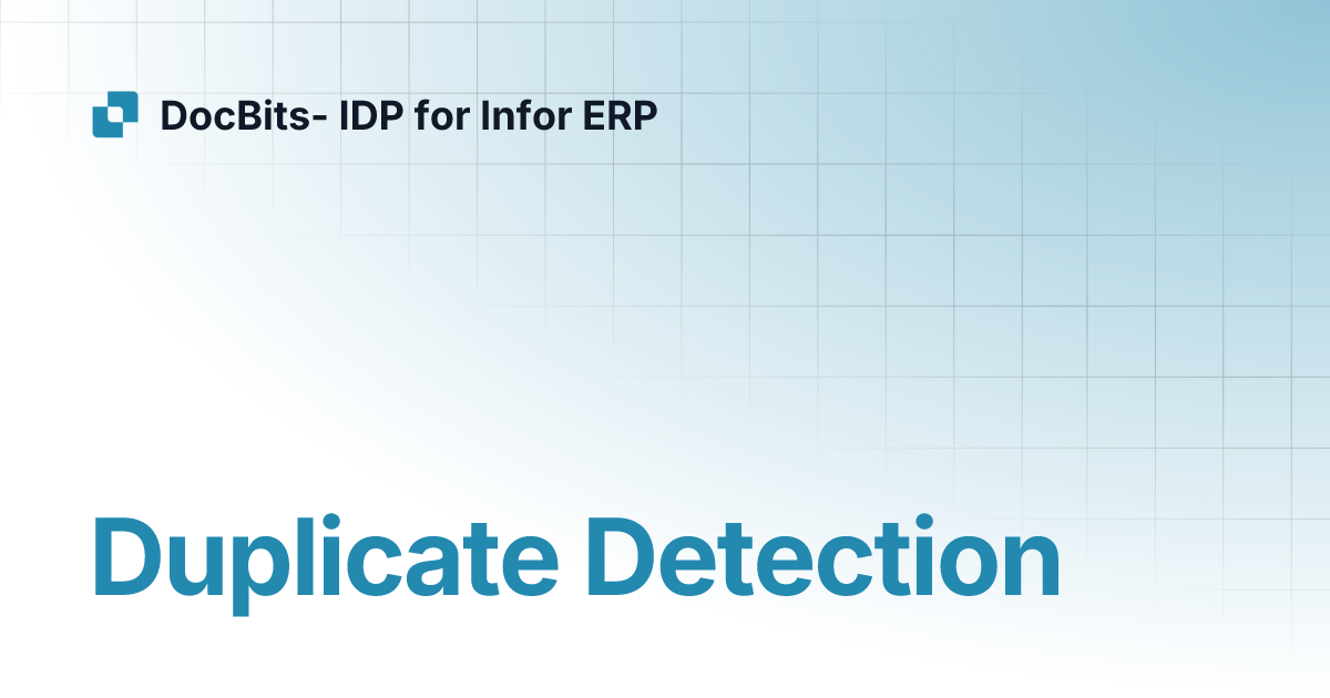 Duplicate Detection | DocBits- IDP for Infor ERP