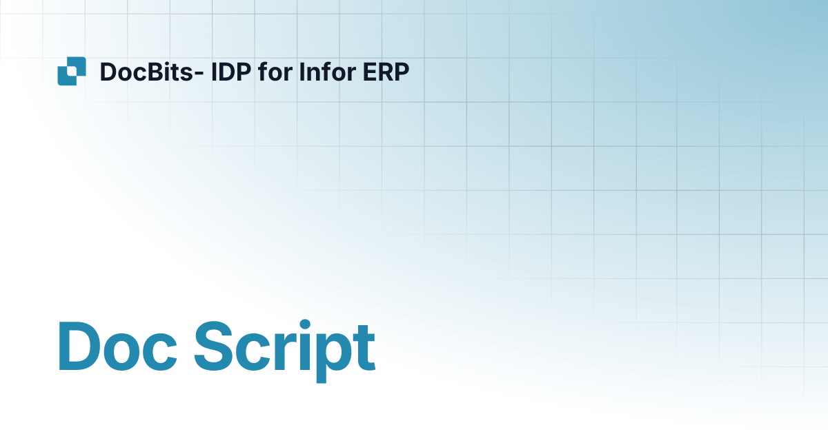 Doc Script | DocBits- IDP for Infor ERP