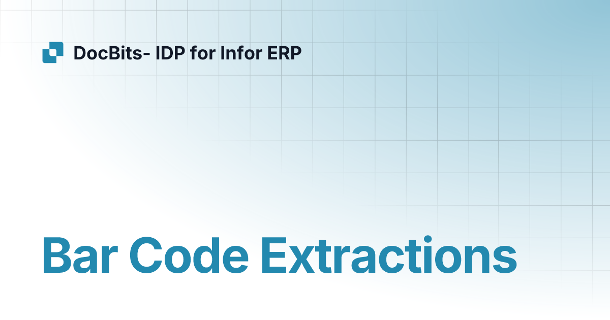 Bar Code Extractions | DocBits- IDP for Infor ERP