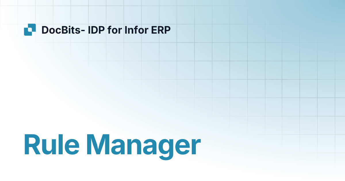 Rule Manager | DocBits- IDP for Infor ERP