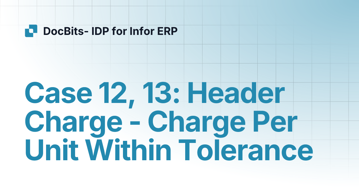 Case 12, 13: Header Charge - Charge Per Unit Within Tolerance | DocBits ...