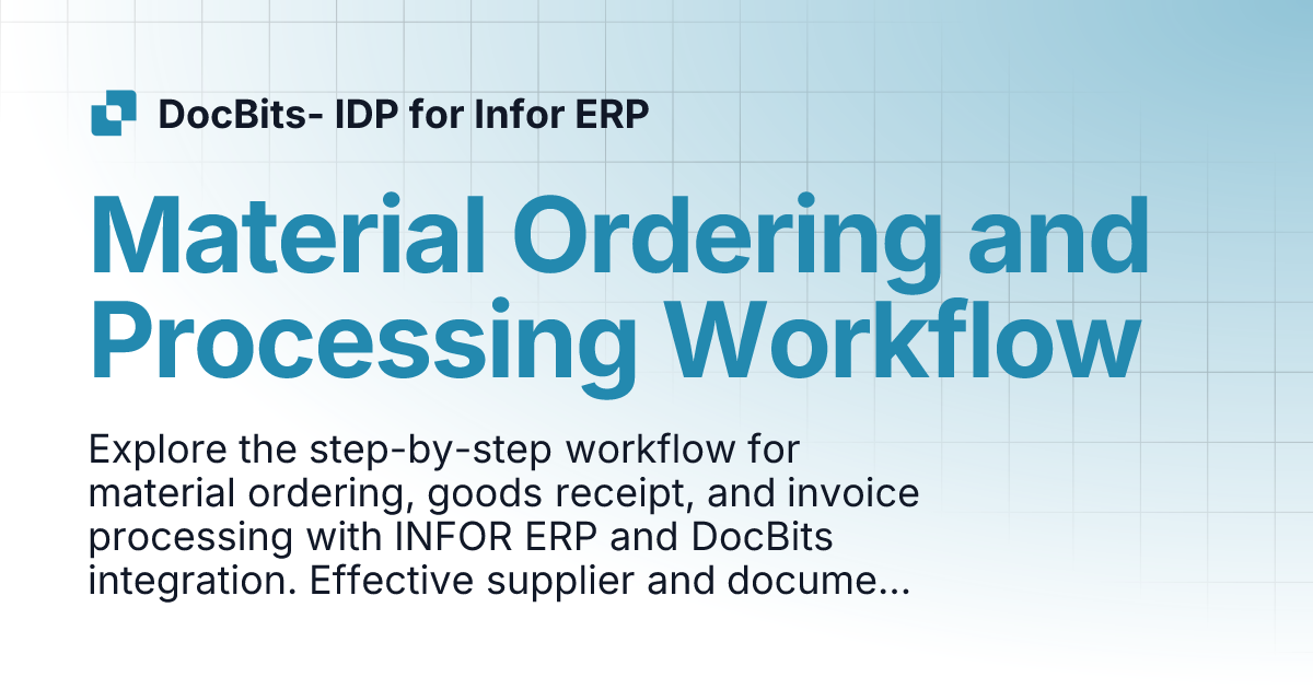 Material Ordering and Processing Workflow | DocBits- IDP for Infor ERP