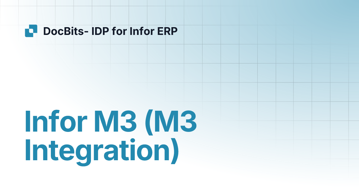 Infor M3 (M3 Integration) | DocBits- IDP for Infor ERP