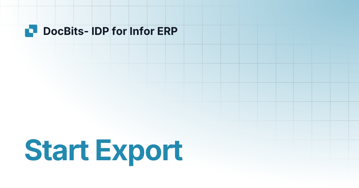 Start Export | DocBits- IDP for Infor ERP