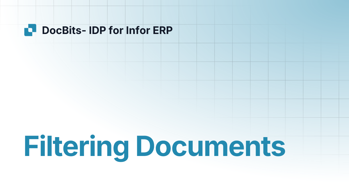 Filtering Documents | DocBits- IDP for Infor ERP